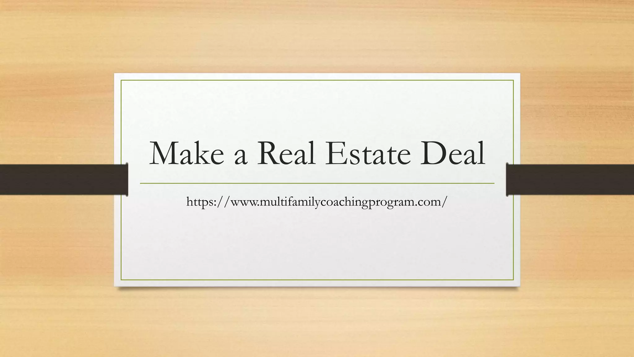 Make a real estate deal | PPT