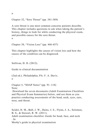 Make a SOAP Note Assessing Ear, Nose, and ThroatMost ear, nose, a.docx