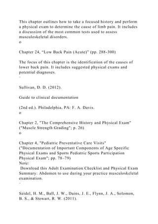 Make a SOAP Note Not a narrative essay Assessing Muscoskeletal Pa.docx