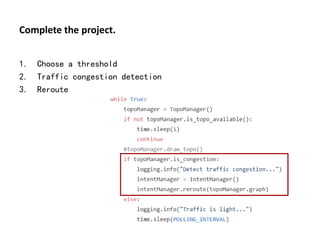 Make Congested Traffic Reroute | PPT