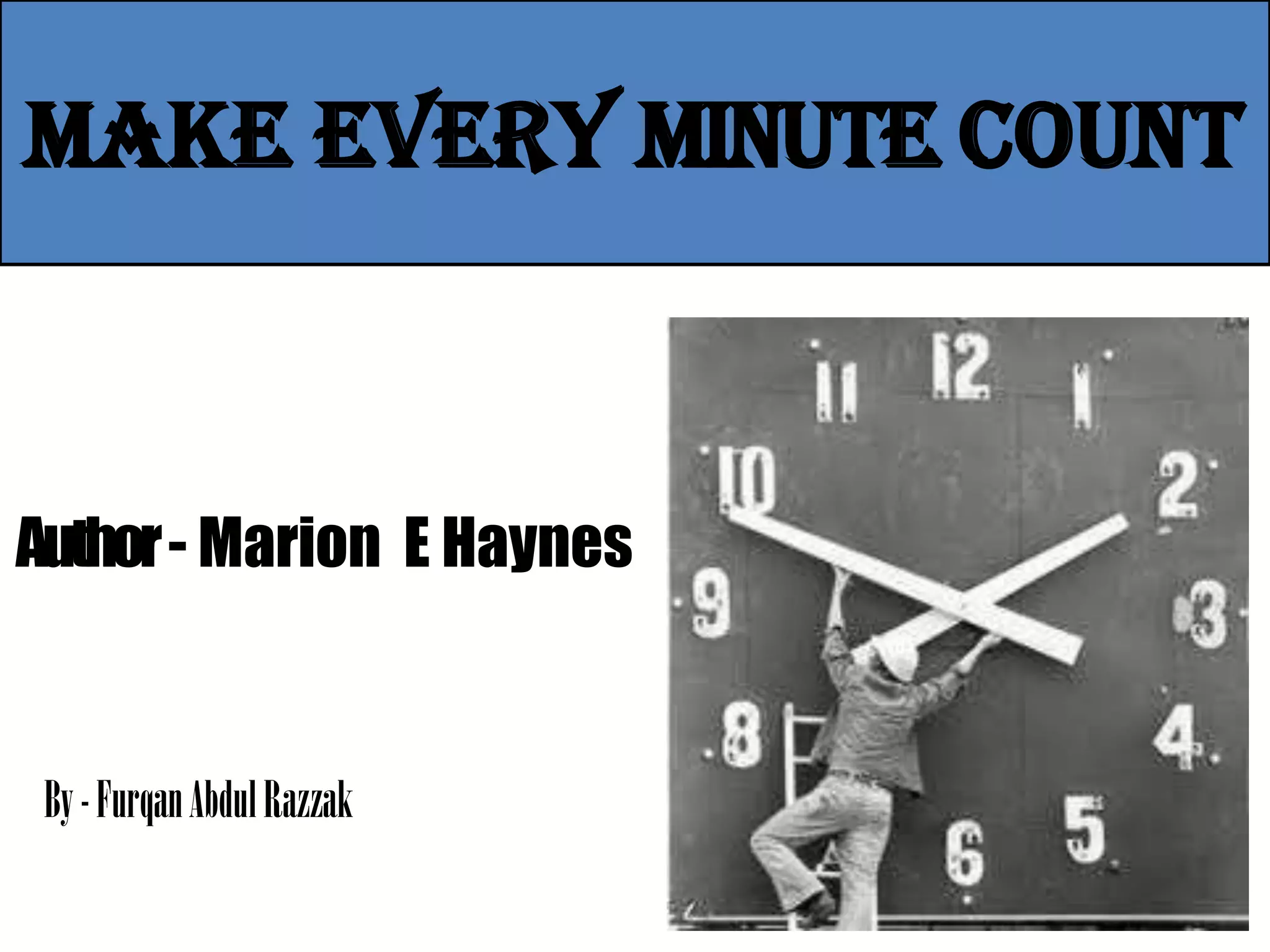 Make every minute count | PPTX