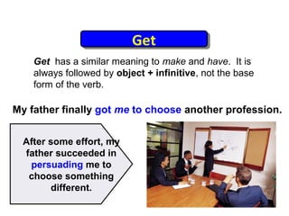 Make, have, let, | PPT