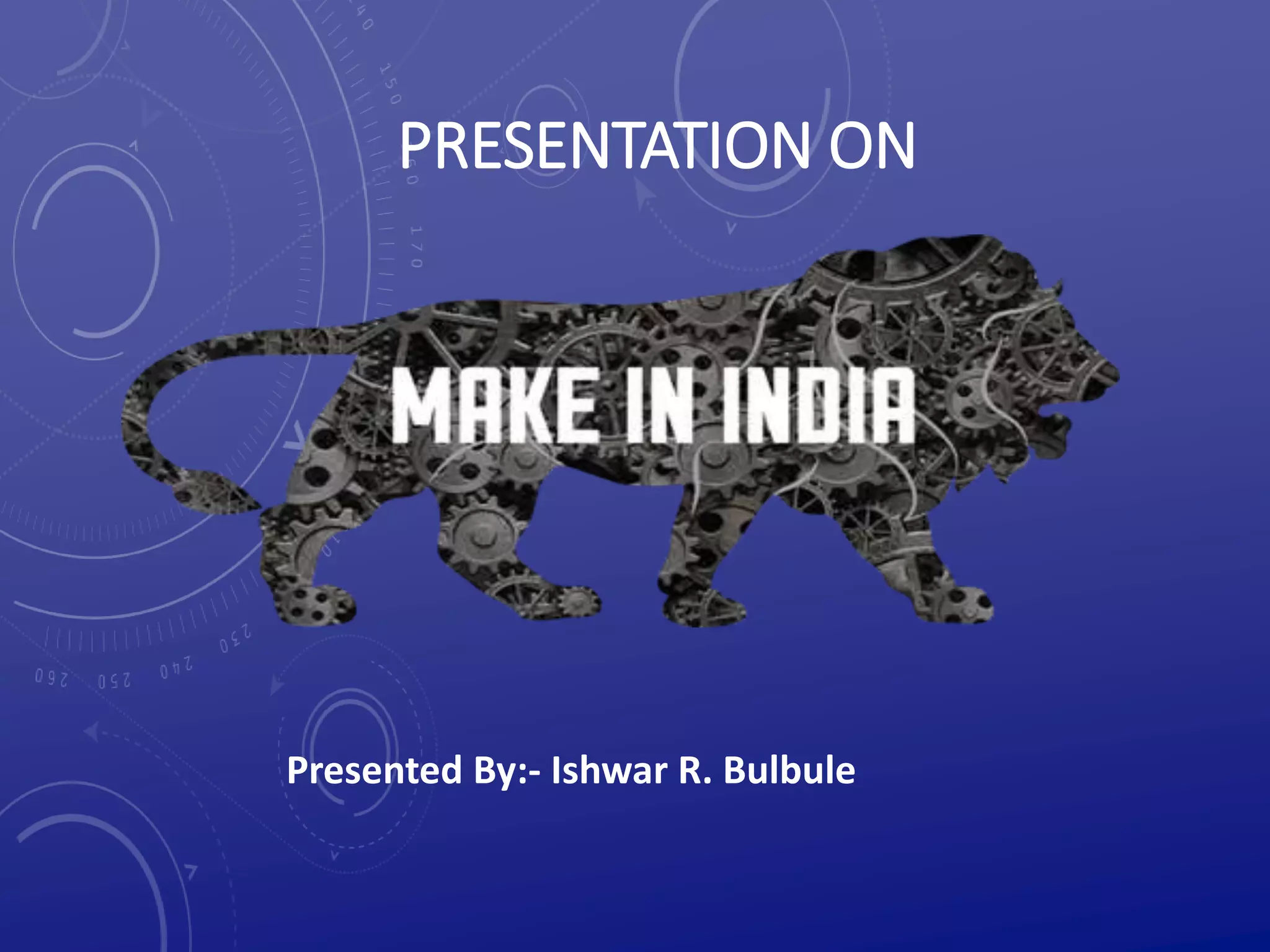 Presentation on Make in India | PPT