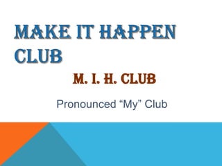 Make it happen presentation | PPTX