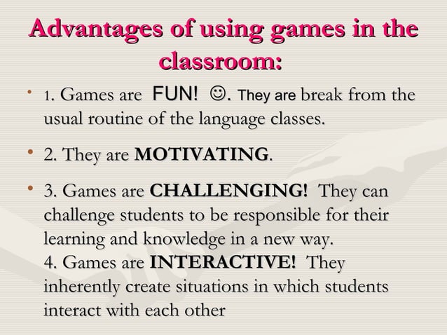 Make learning a fun the use of games in esl classroom | PPT