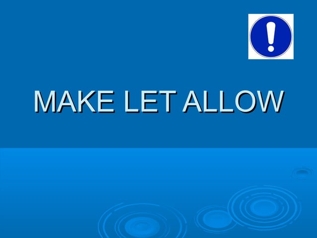 Make let allow | PPT