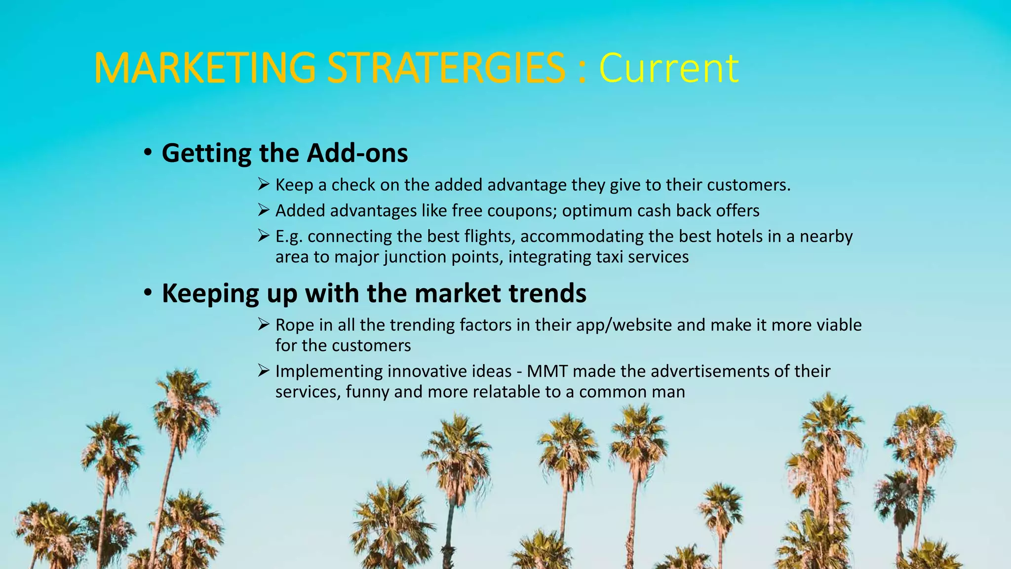 Marketing Strategy - MakeMyTrip | PPTX