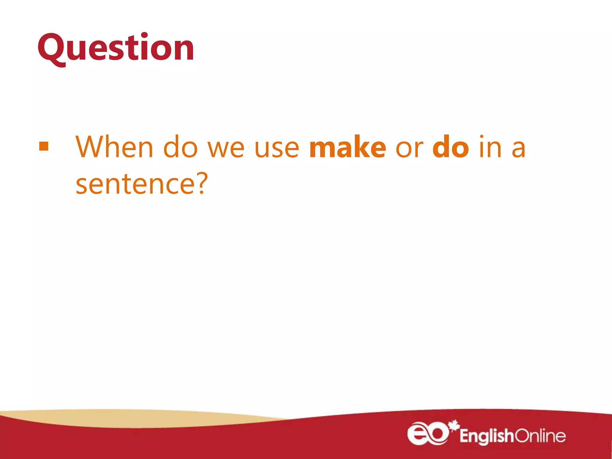 Make or do | PPTX
