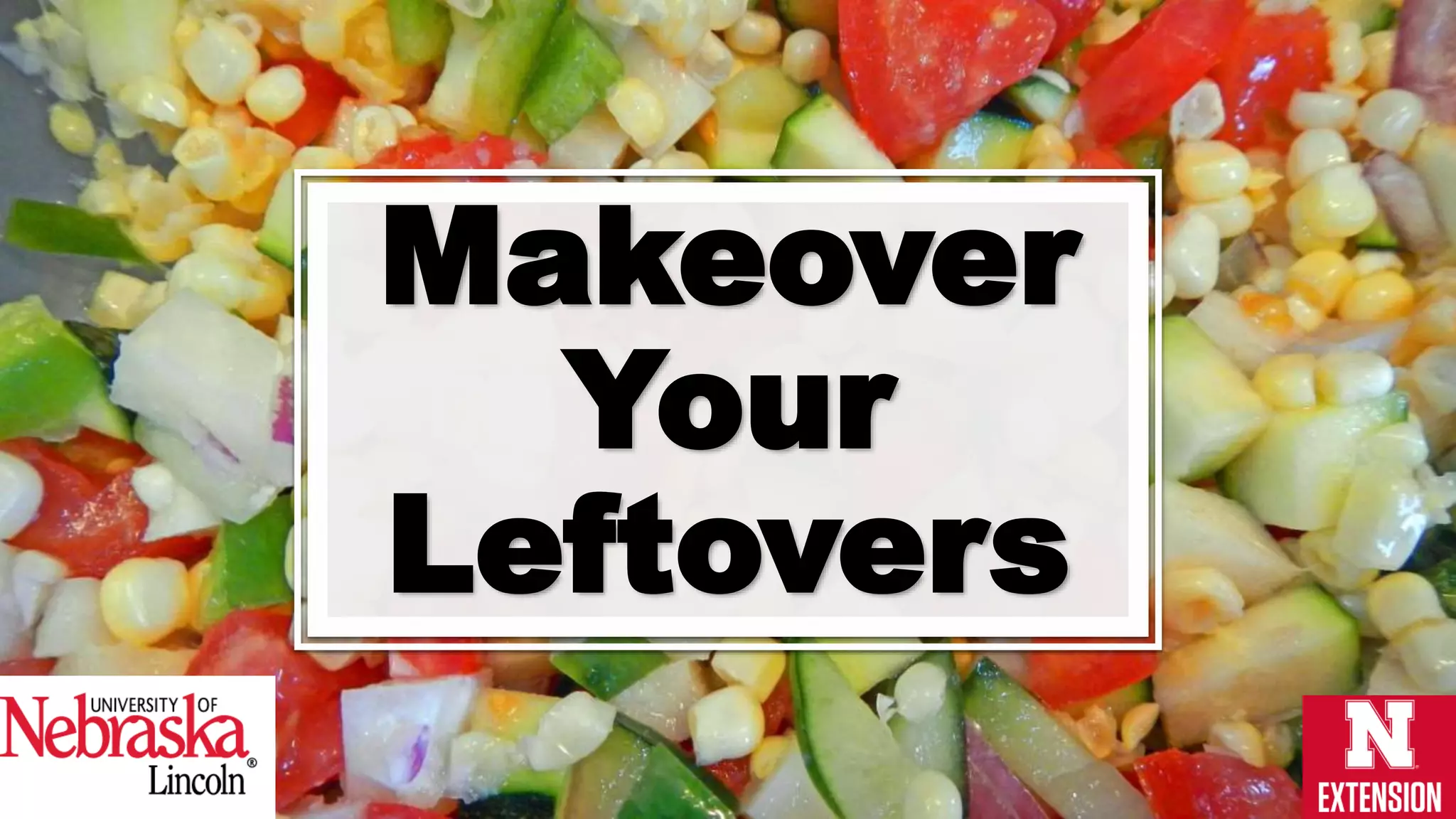Makeover Your Leftovers | PPT