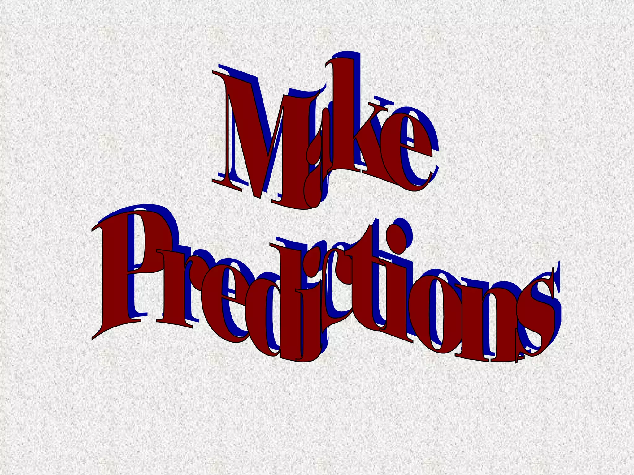 Make predictions | PPT