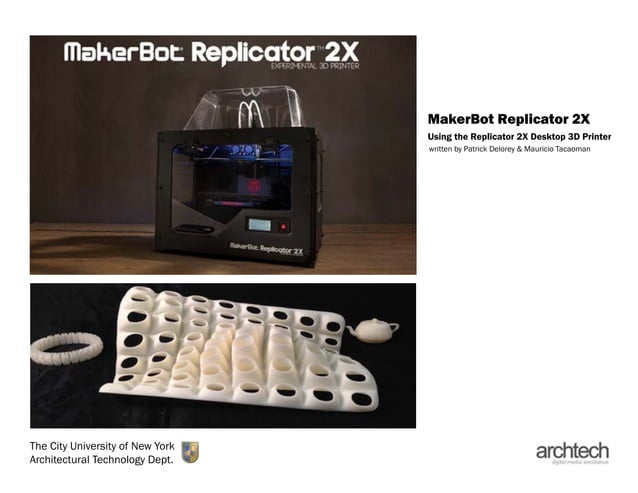 MakerBot Replicator 2x Primer | PPT
