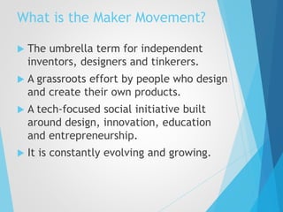 Maker Movement | PPTX