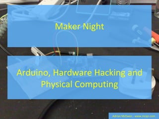 Maker Night Arduino Intro | PPT
