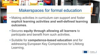 Makerspaces for Education & Training: Future implications | PPT