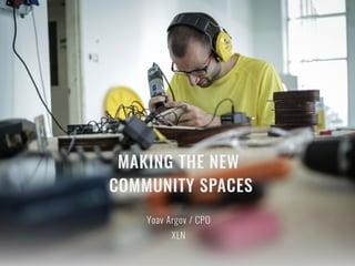 Makerspaces & Smart Communities | PPT