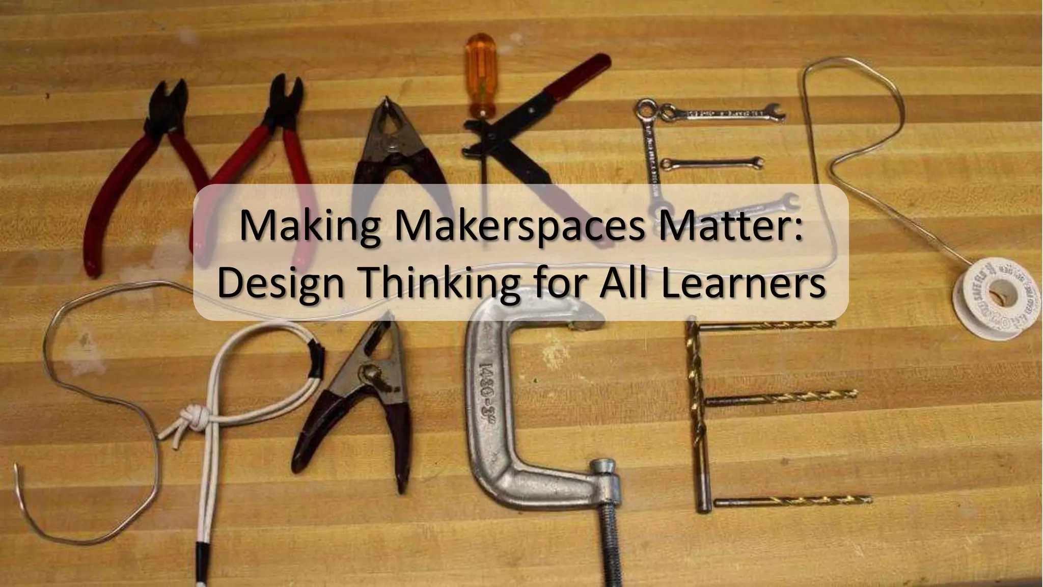 Makerspace Tour March 2015 | PPT