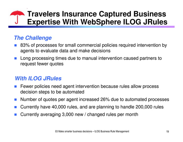 Make smarter business decisions – ILOG Business Rule Management System ...