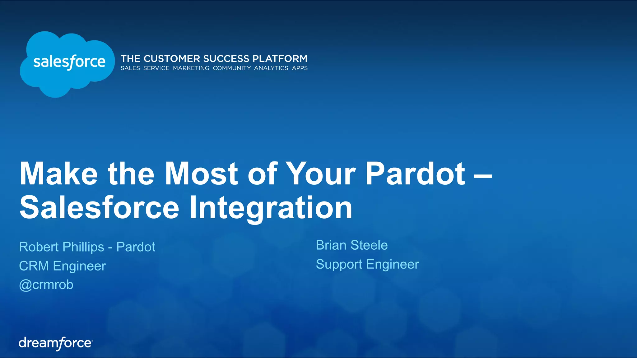 Make the Most of Your Salesforce + Pardot Integration | PPT