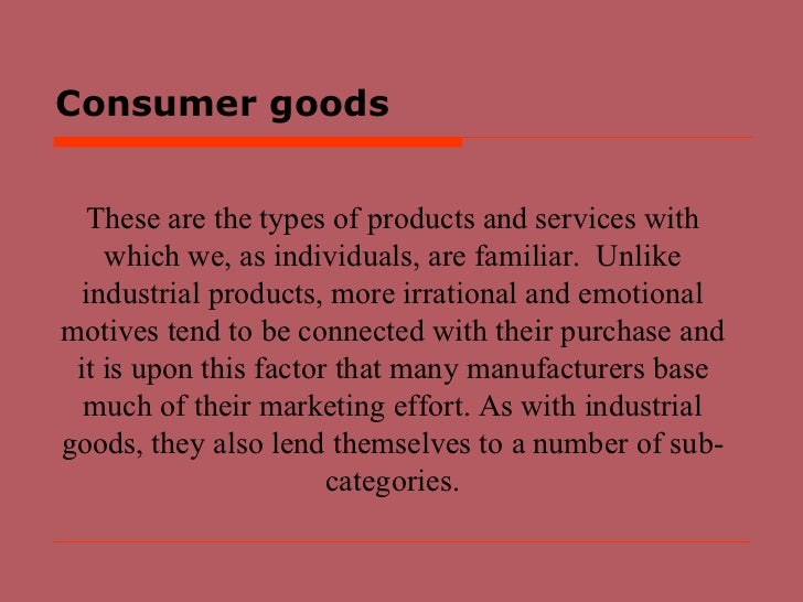 What Are Consumer Goods Definition And Examples