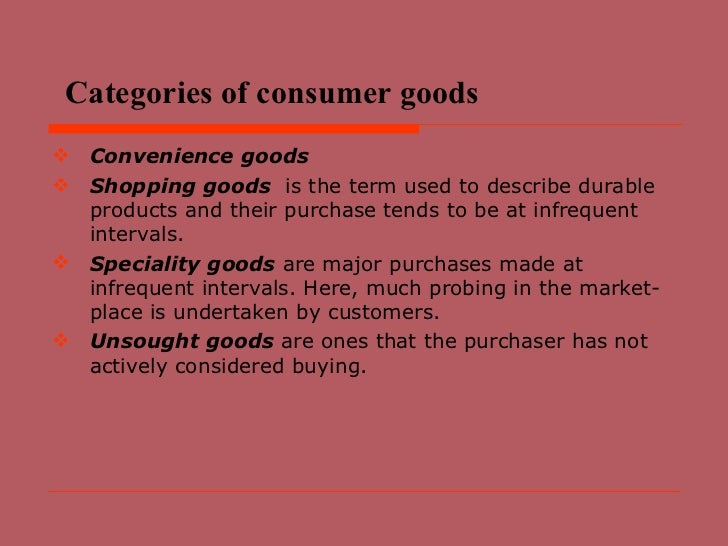 What Are Consumer Goods Definition And Examples