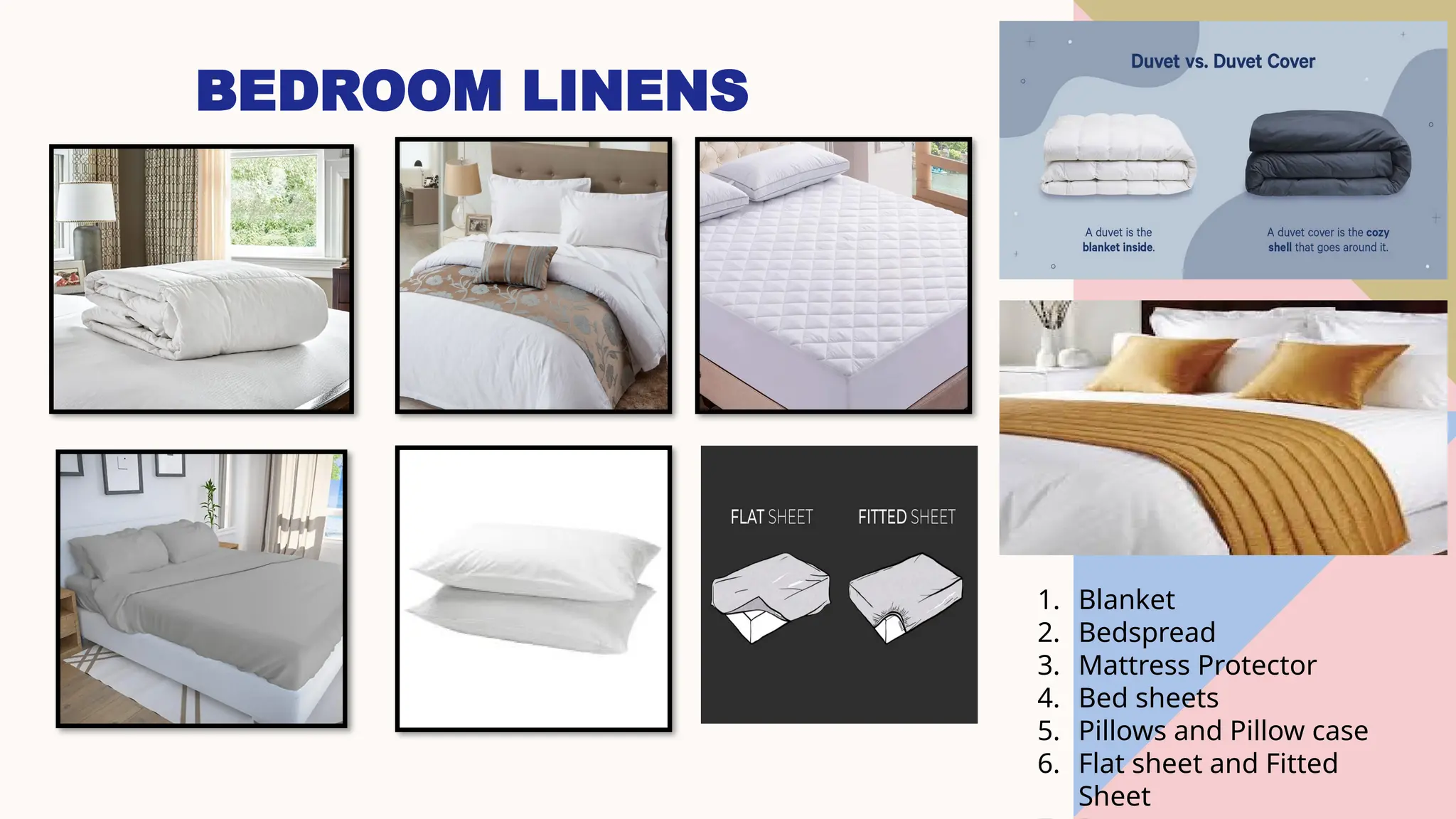 LO 3. Make up beds 3.1 Identify different types and sizes of linens ...