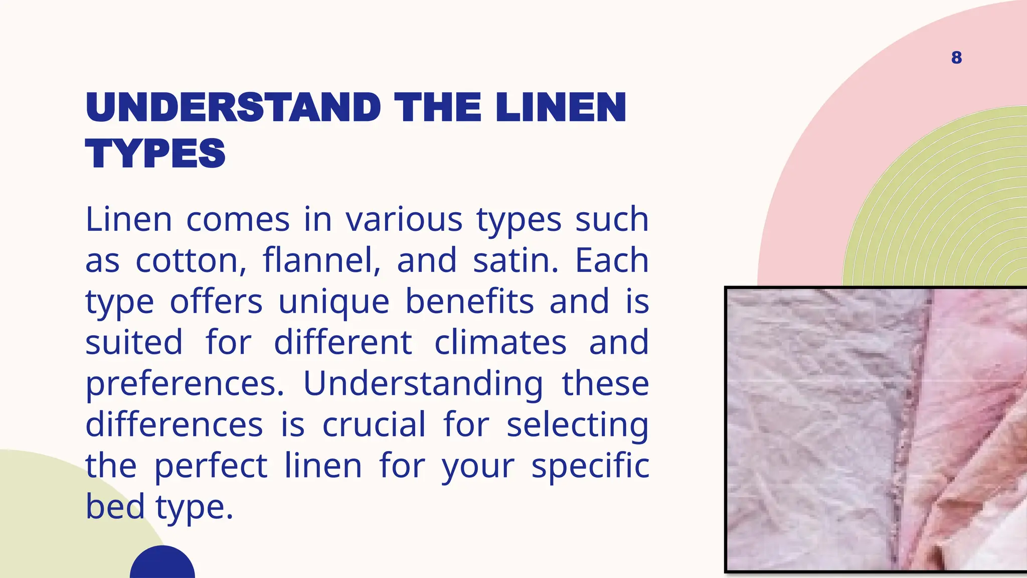 LO 3. Make up beds 3.1 Identify different types and sizes of linens ...