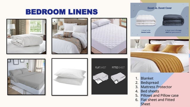 LO 3. Make up beds 3.1 Identify different types and sizes of linens ...