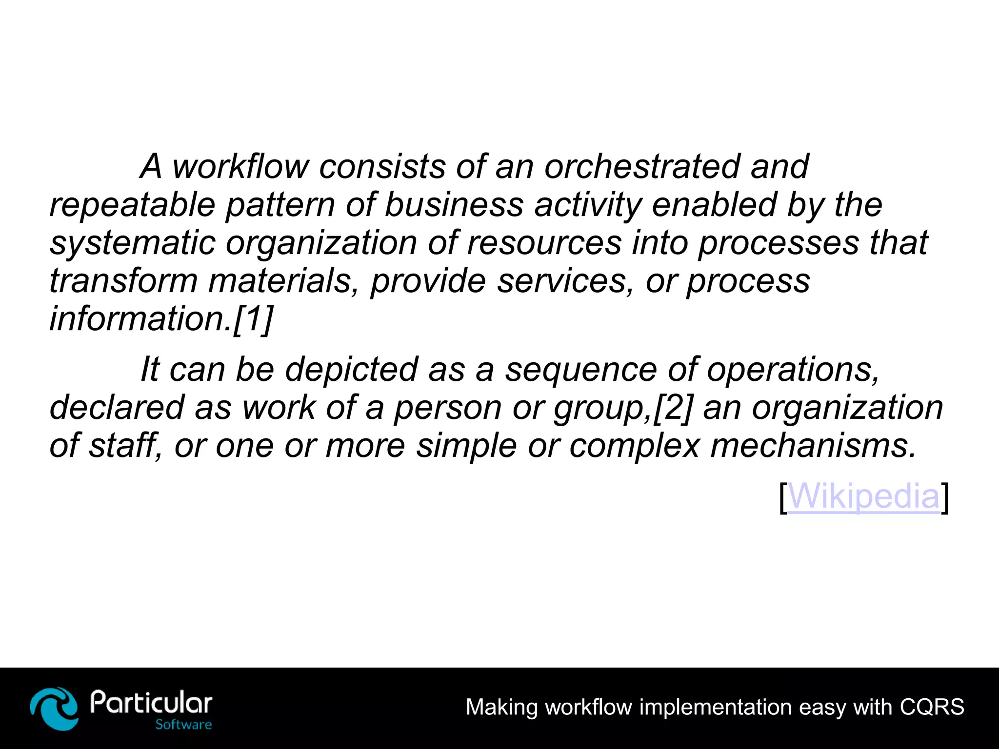 Making workflow implementation easy with CQRS | PPTX