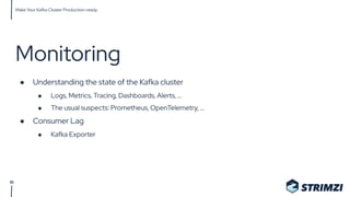 Make Your Kafka Cluster Production-Ready | PPT