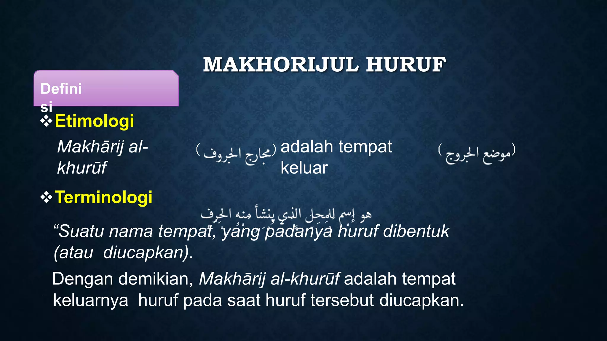 MAKHORIJUL HURUF 2.pptx