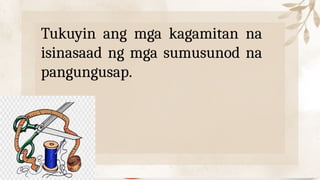 gamit sa pananahi at makinang de pedal.ppt..pptx