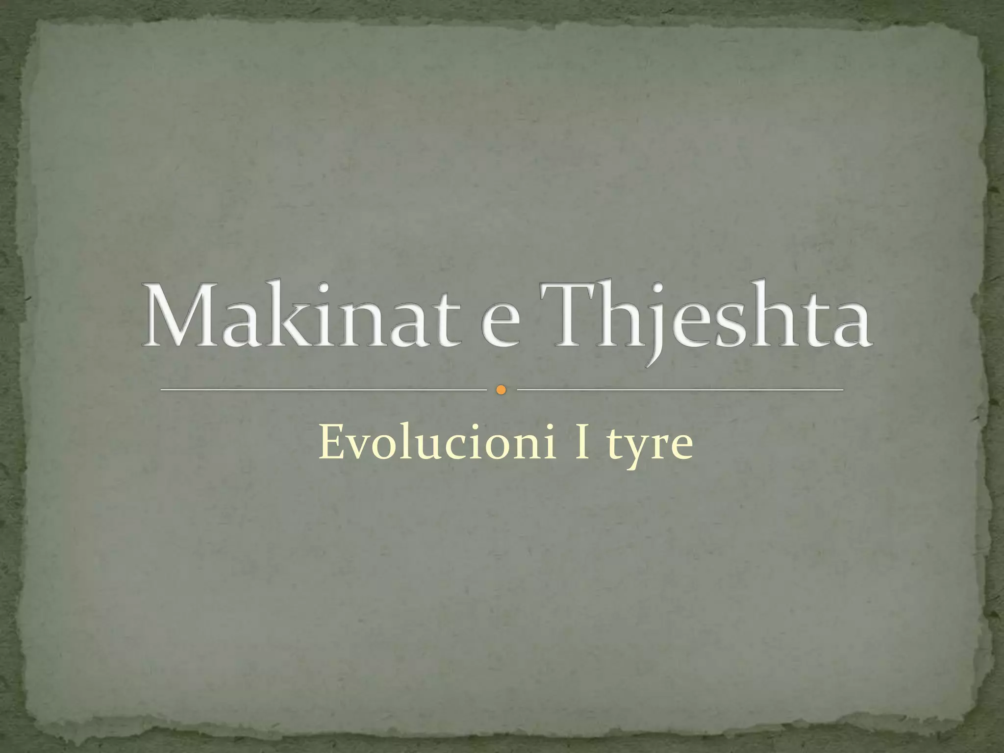 Makinat e thjeshta | PPTX