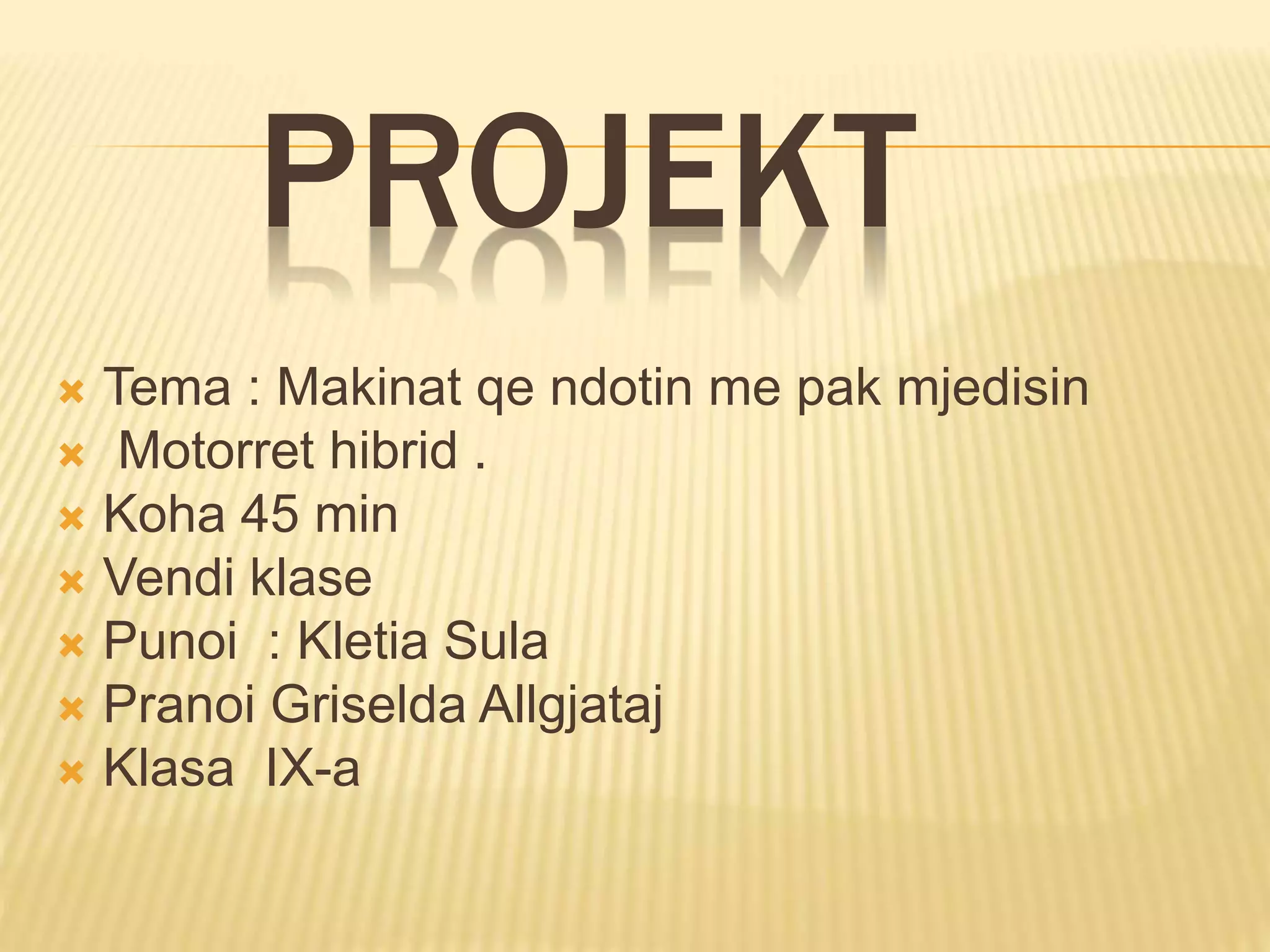 Makinat hibride | PPTX