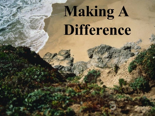 Making A Difference | PPT