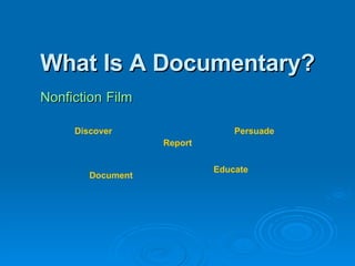 Making A Documentary | PPT | Video Production | Content Production