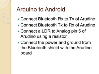 Making arduino-talk-with-android-using-amarino | PPTX