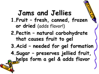 Making Jams, Jellies and Fruit Preserves | PPTX