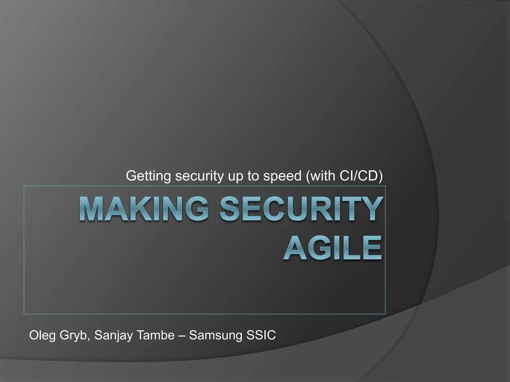 Making Security Agile | PPT