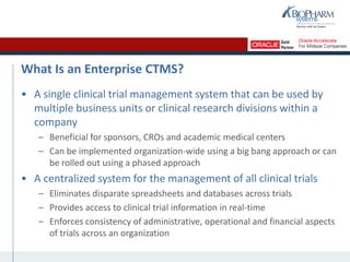 Making the Move to an Enterprise Clinical Trial Management System | PPT