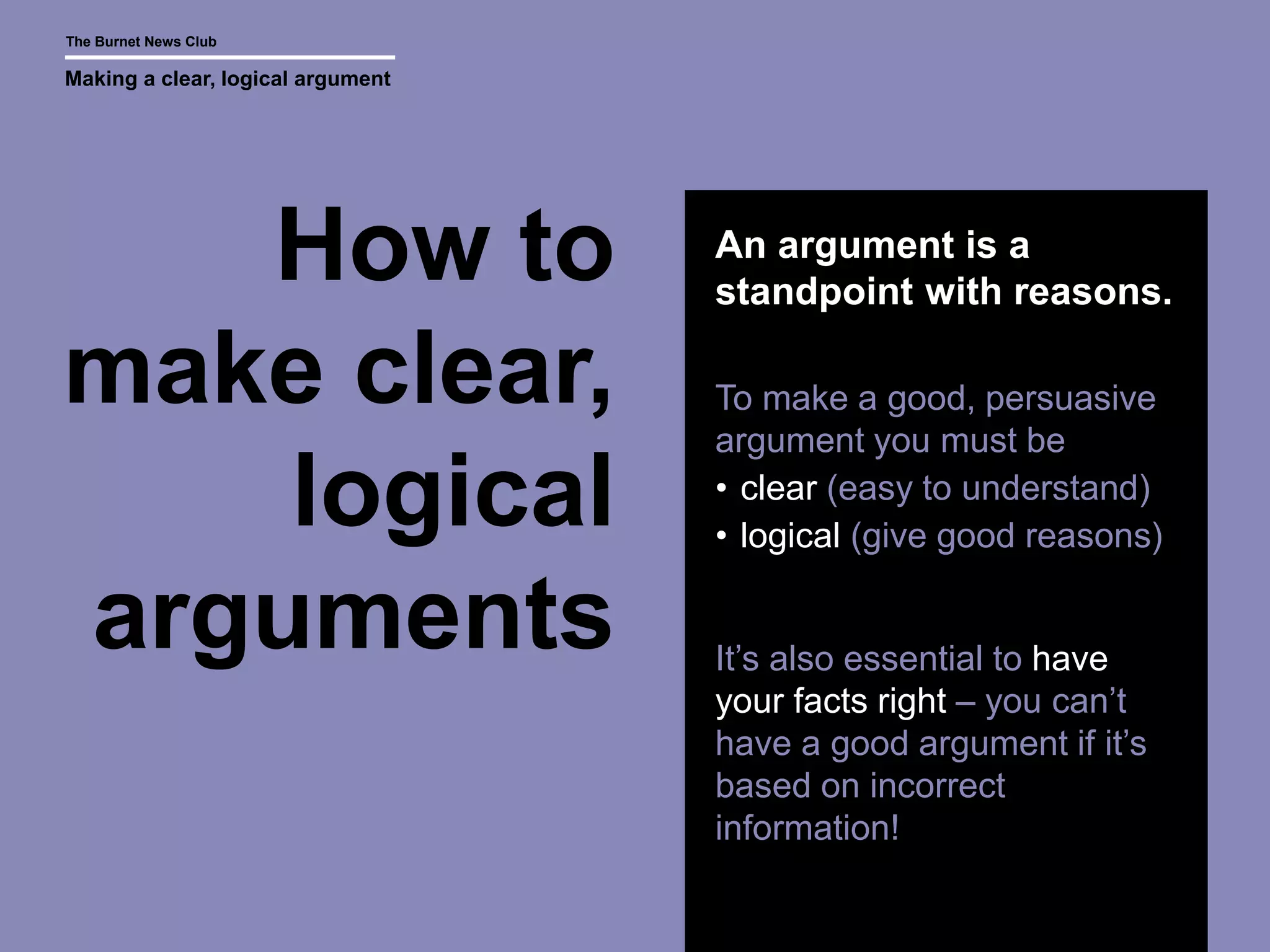 Burnet News Club - Making a clear logical argument | PPTX