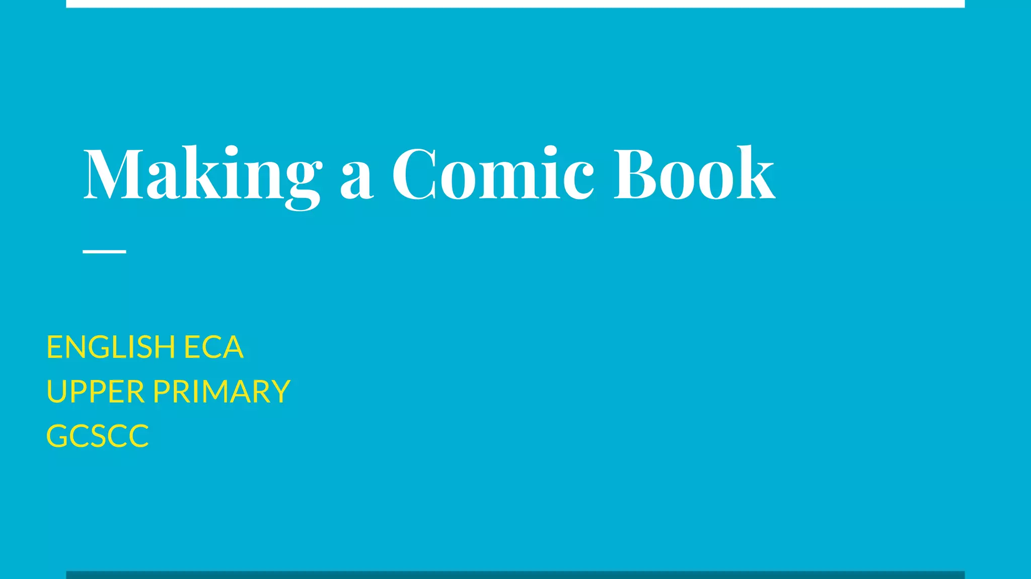 Making a Comic Book.pptx