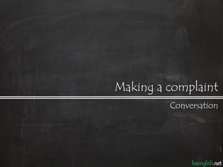 Making a complaint | PPTX