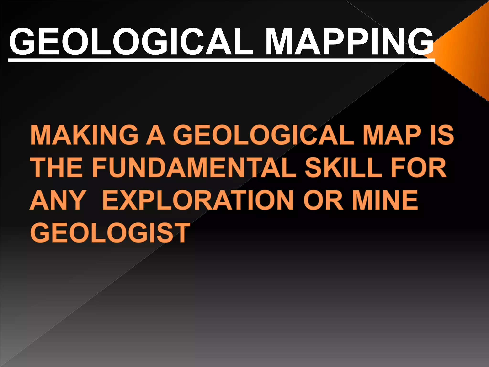 Geological mapping in Exploration Geology( surface and subsurface) | PPTX