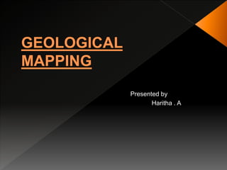 Geological mapping in Exploration Geology( surface and subsurface) | PPTX
