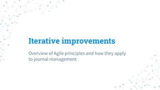 Identifying digital optimization areas in peer review and making Agile improvements | PPT