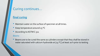 Making and curing concrete test specimens in the field | PPTX