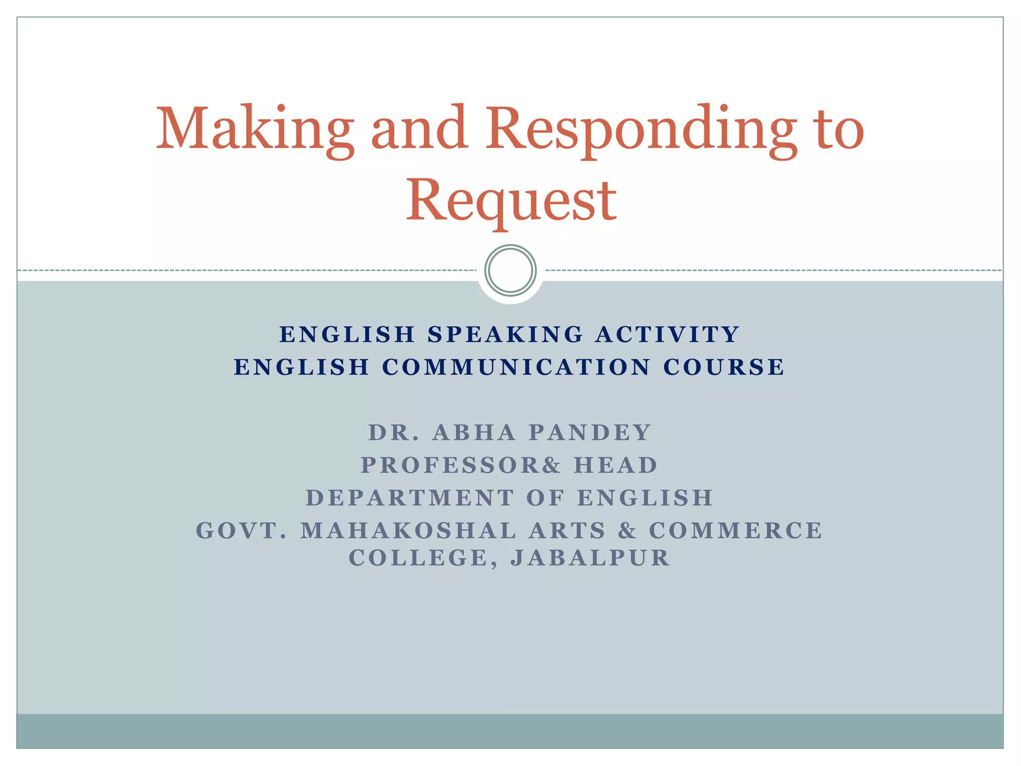 Making and responding to request | PPTX