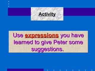 Making and responding to suggestions (2) | PPT