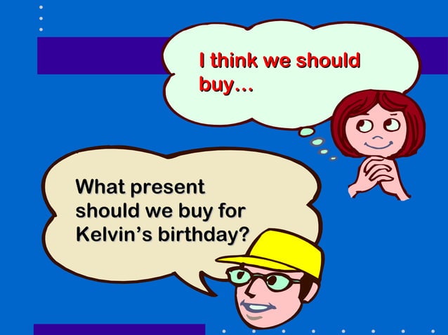 Making and responding to suggestions (2)