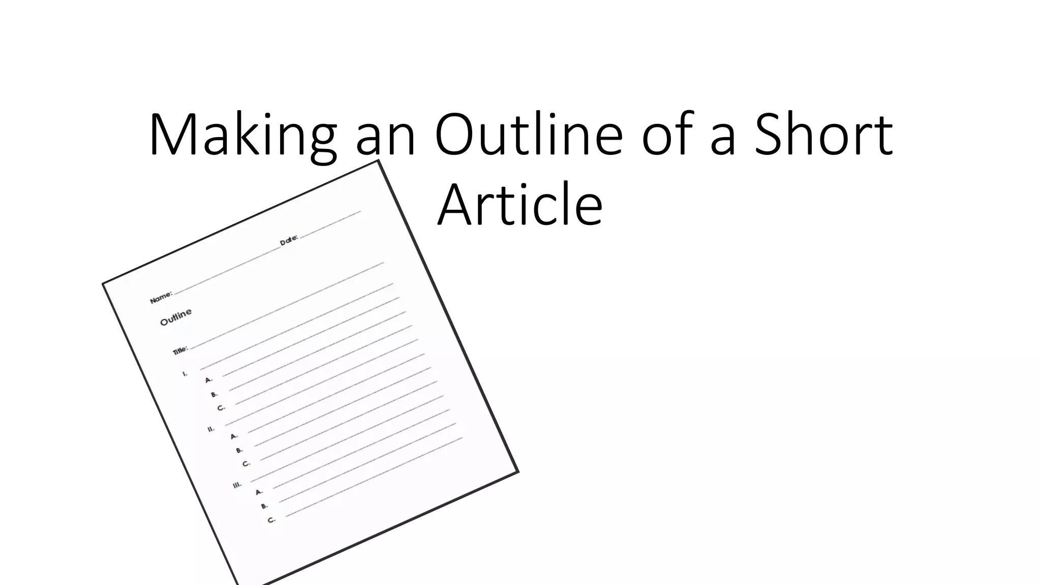 Making an outline of a short article | PPTX
